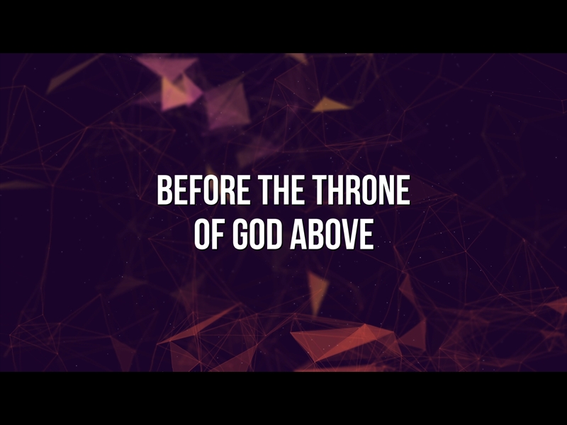 Before The Throne Of God Above Video Worship Song Track with Lyrics ...