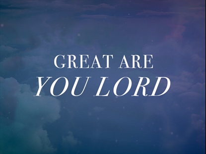 Great Are You Lord Video Worship Song Track with Lyrics | Playback ...