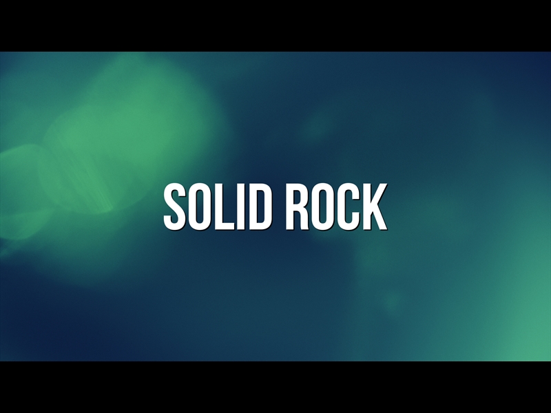 Solid Rock Video Worship Song Track with Lyrics | Playback Media ...