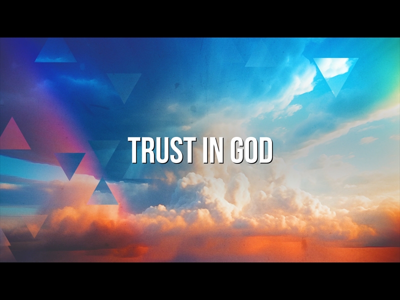 Trust In God Video Worship Song Track with Lyrics | Playback Media ...