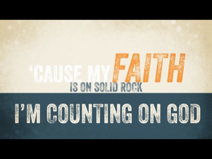 Counting On God Video Worship Song Track with Lyrics | New Life Worship ...