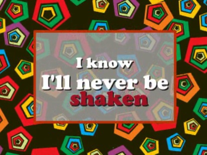 Never Be Shaken Video Worship Song Track with Lyrics | Shout Praises ...