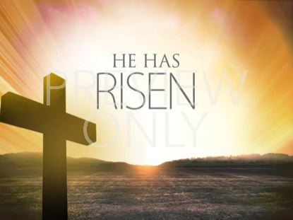 he has risen easter