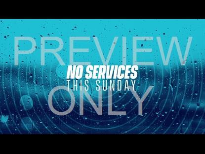 Services Cancelled No Services This Sunday | Church Visuals ...