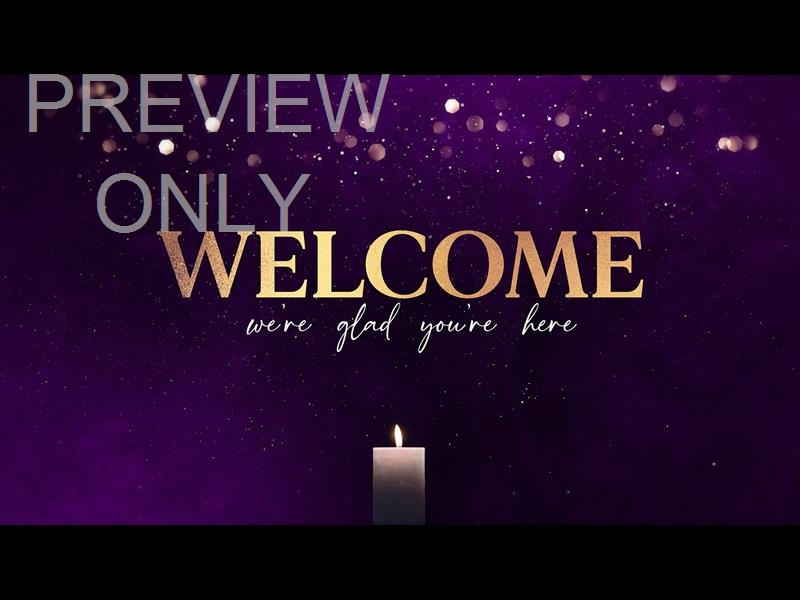 Advent Shimmer Welcome Still | Life Scribe Media | WorshipHouse Media