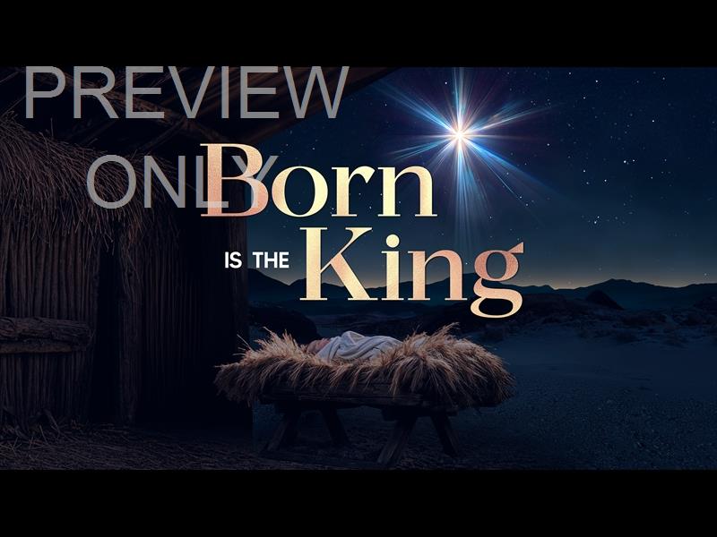 Christmas Promise Born Is The King Still | Life Scribe Media ...