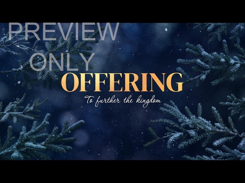 Christmas Wintertide Offering Still | Life Scribe Media | WorshipHouse ...