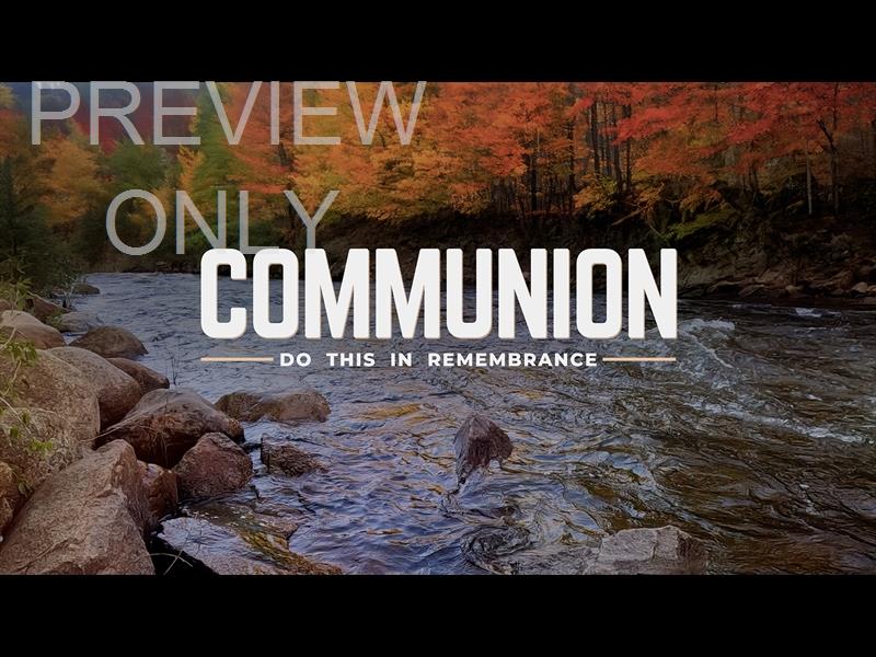Northwest Fall Communion Still | Life Scribe Media | WorshipHouse Media