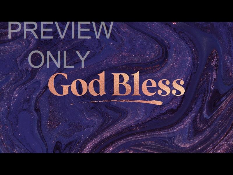 Acrylic God Bless | Motion Worship | WorshipHouse Media