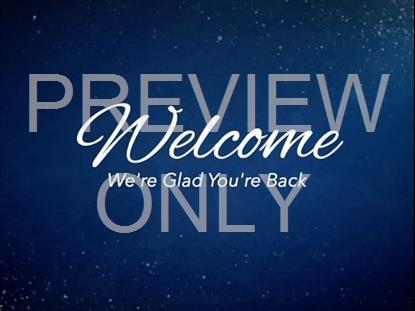 Calm And Bright Welcome Back Still | Playback Media | WorshipHouse Media