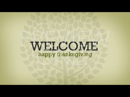 Simple Thanksgiving Welcome 2 | Playback Media | WorshipHouse Media