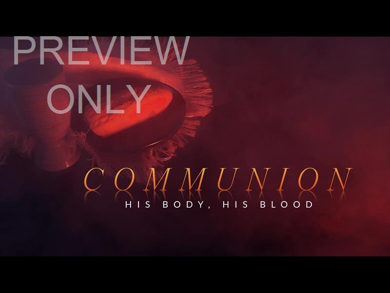 Holy Week Reflections Communion Still | Shift Worship | Playback Media ...