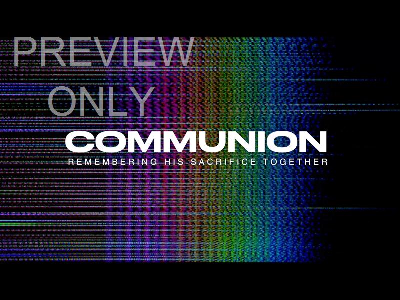 Cpu Glitch Communion Still | Visual Church | WorshipHouse Media